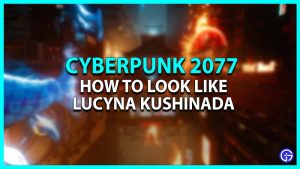 How To Look Like Lucy In Cyberpunk 2077 (Preset, Stats & More)