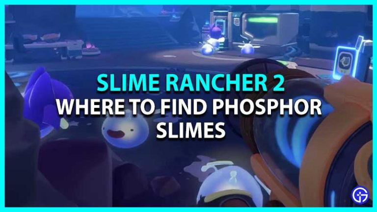Where to Find Phosphor Slimes In Slime Rancher 2 - Gamer Tweak