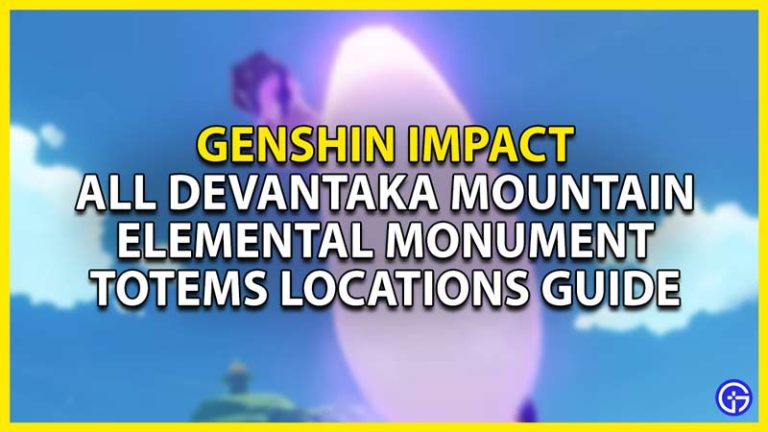 Devantaka Mountain Elemental Totems In Genshin Impact