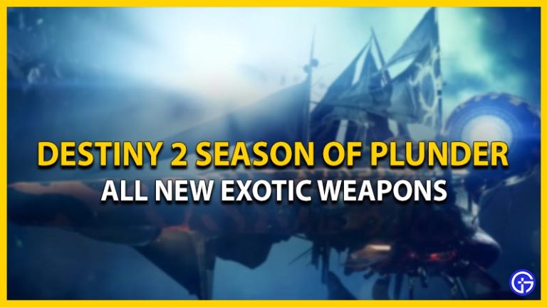 All New Exotic Weapons In Destiny 2 Season Of The Plunder