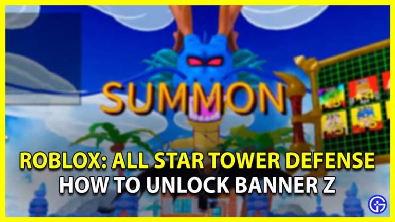 All Star Tower Defense: How To Unlock Banner Z - Gamer Tweak