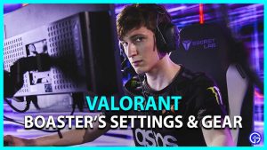 Boaster Valorant Settings: Mouse, Video, Keybinds, Setup & More