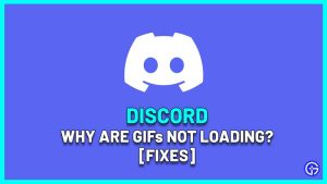 Why Are My GIFs Not Playing On Discord? How To Fix (2023)