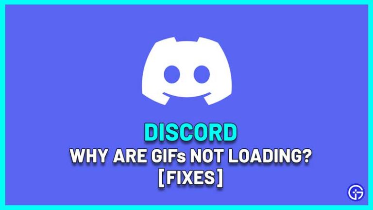 Why Are My GIFs Not Playing On Discord? How To Fix (2023)