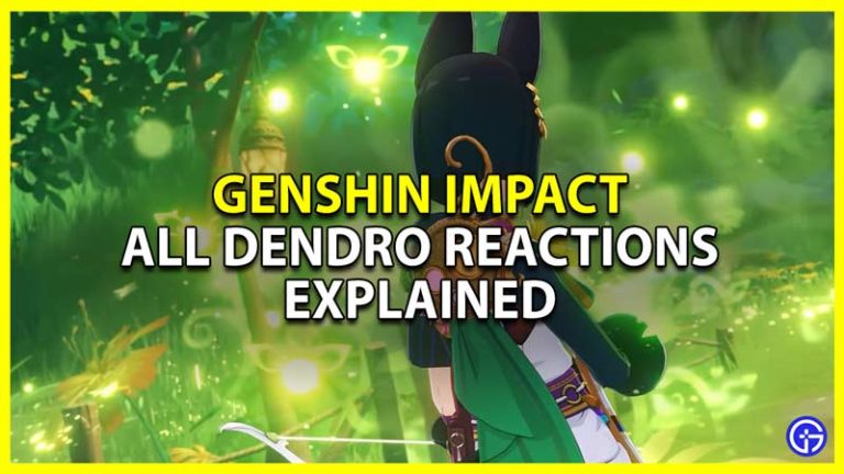 How Dendro Reactions Work In Genshin Impact (Explained)