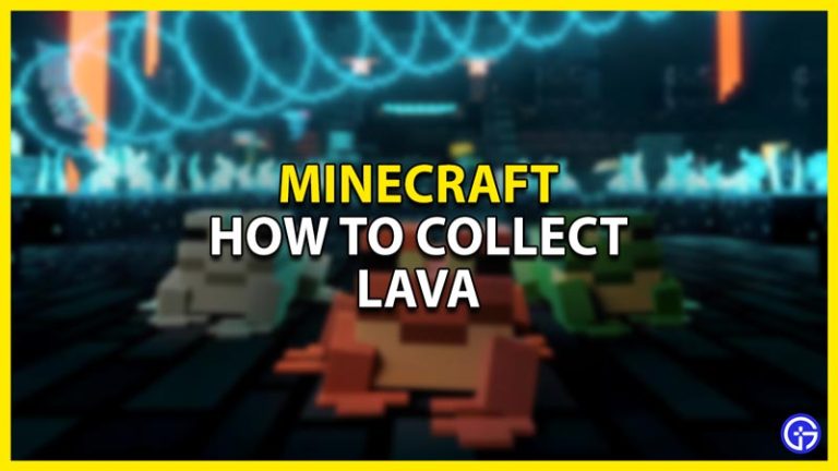 How To Collect Lava In Minecraft 1.19 - Gamer Tweak