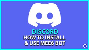 How To Install & Use MEE6 Bot On Discord (Commands)