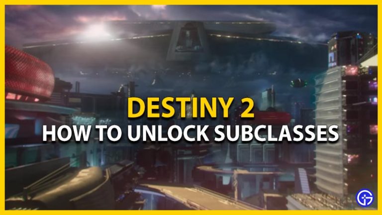 Destiny 2: How To Unlock Subclasses (2023) - Gamer Tweak