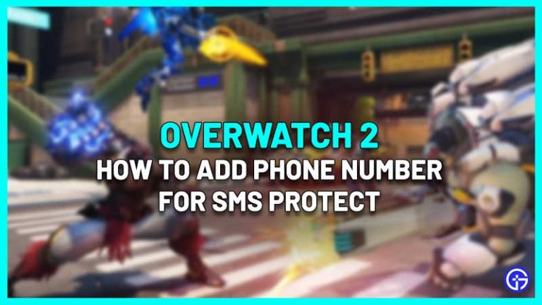 How To Add Phone Number For SMS Protect In OW 2