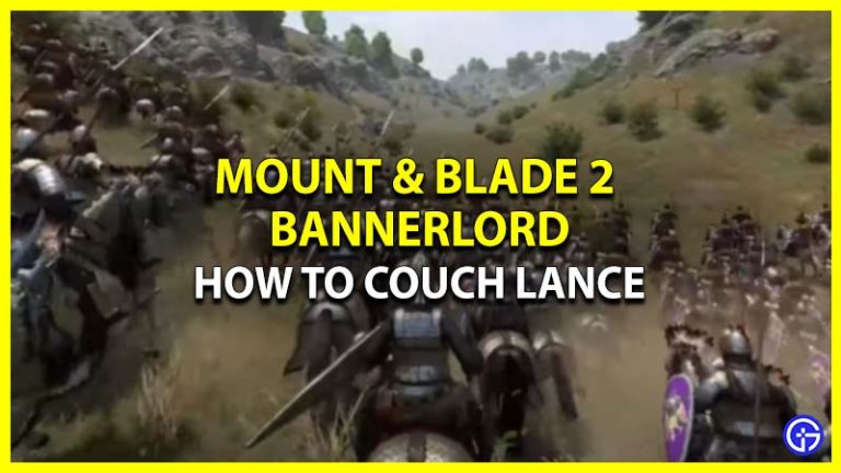 How To Couch Lance In Mount & Blade II Bannerlord