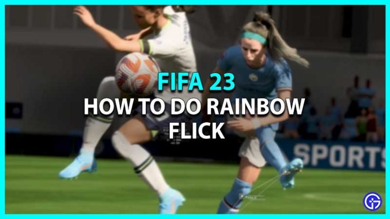 How To Do Rainbow Flick In FIFA 23 (Controls)