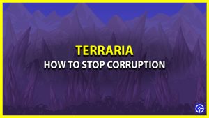 How To Stop & Remove Corruption In Terraria - Gamer Tweak