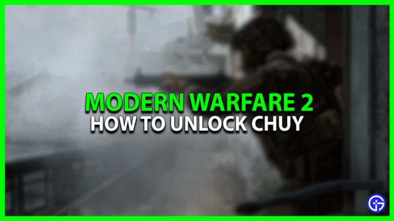 How To Unlock Chuy In COD MW2 - Gamer Tweak