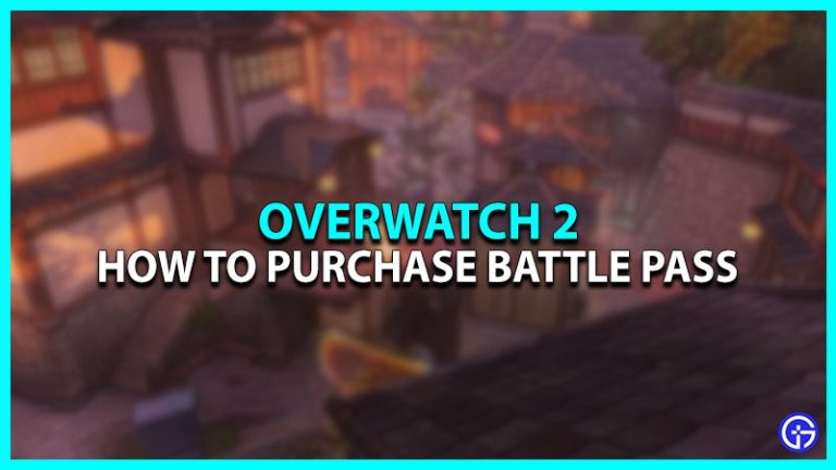 How To Purchase Battle Pass In Overwatch 2 - Gamer Tweak