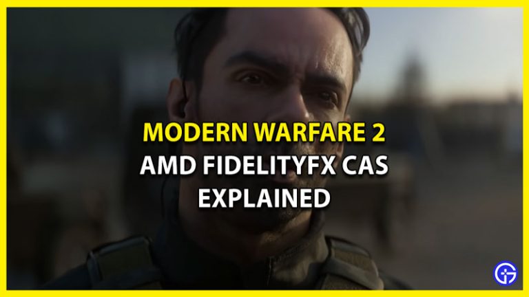 Modern Warfare 2 AMD FidelityFX CAS Explained - Gamer Tweak