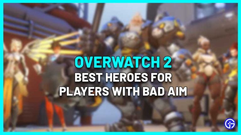 Overwatch 2: Best Heroes For Bad Aim - Gamer Tweak