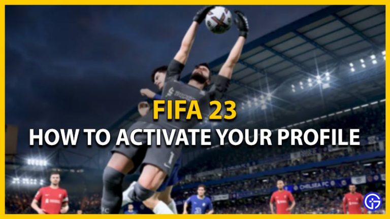 FIFA 23: How To Activate Your Profile - Gamer Tweak