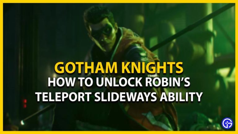 Gotham Knights: How To Unlock Robin's Teleport Slideways Ability