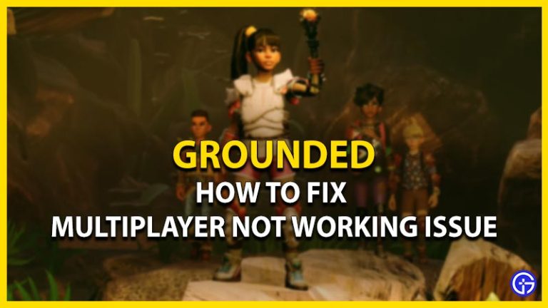 How To Fix Grounded Multiplayer Not Working Issue How To Fix Grounded Multiplayer Not Working Issue