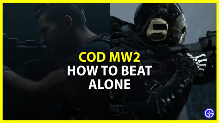 How To Beat Alone In CoD MW2 (Complete Guide) - Gamer Tweak