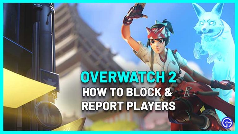 How To Block, Report & Unblock Players In Overwatch 2