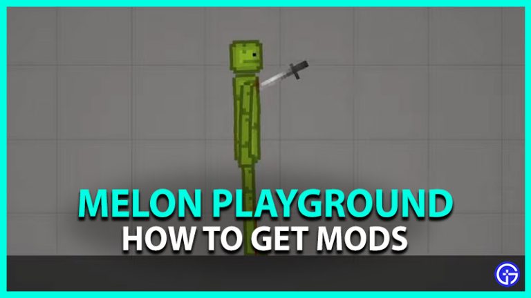 How To Get Mods In Melon Playground - Gamer Tweak