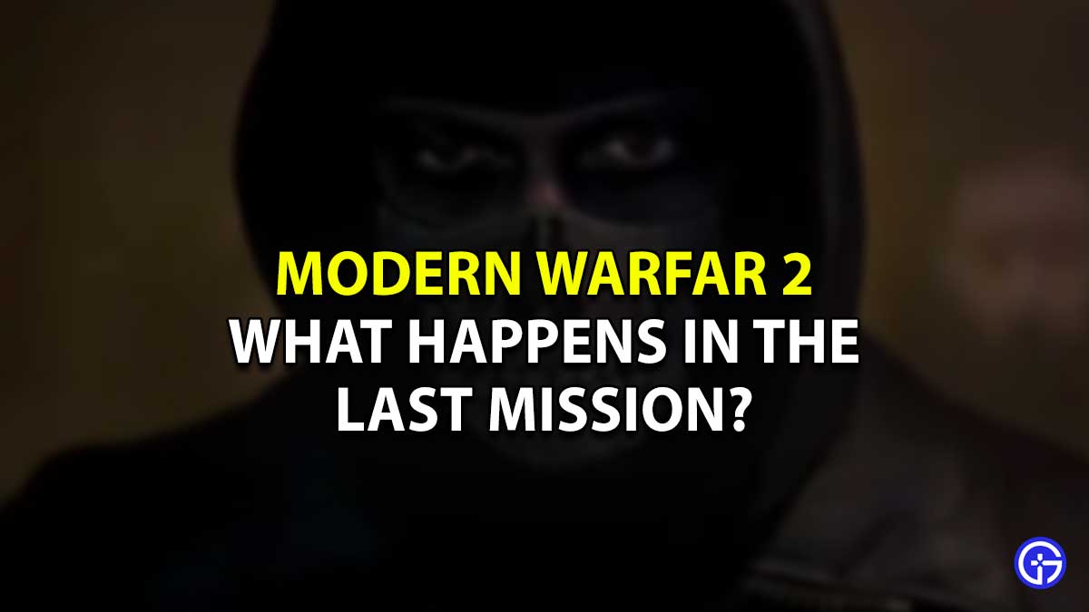 What Is The Last Mission Of COD Modern Warfare 2? (Final Reward)