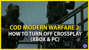 COD MW2: How To Turn Off Crossplay (PC, Xbox) - Gamer Tweak