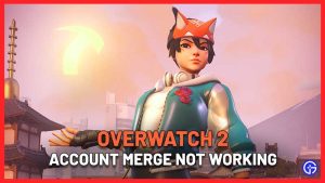 Overwatch 2 Account Merge Not Working Fix? - Gamer Tweak