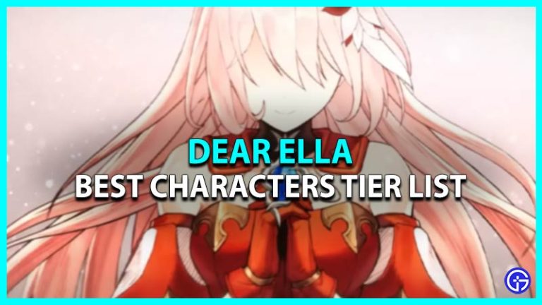 Dear Ella Tier List - Best Characters Ranked - Gamer Tweak
