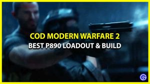 Best P890 Loadout & Build In COD MW2 - Gamer Tweak