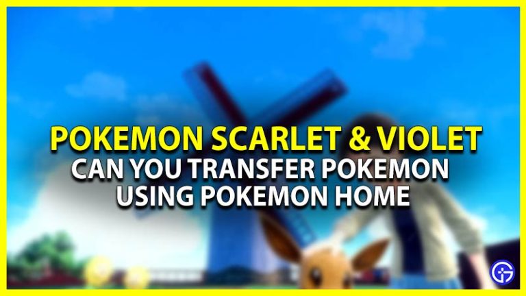 Does Scarlet & Violet Support Pokemon Home (Transfer Pokemon)