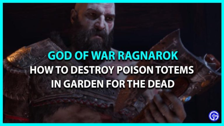 GoW Ragnarok: Destroy Poison Totems In Garden for Dead Guide