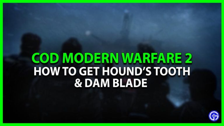 COD MW2: How To Get Hound's Tooth & Dam Blade Combat