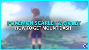Pokemon Scarlet & Violet: How To Get Mount Dash - Gamer Tweak