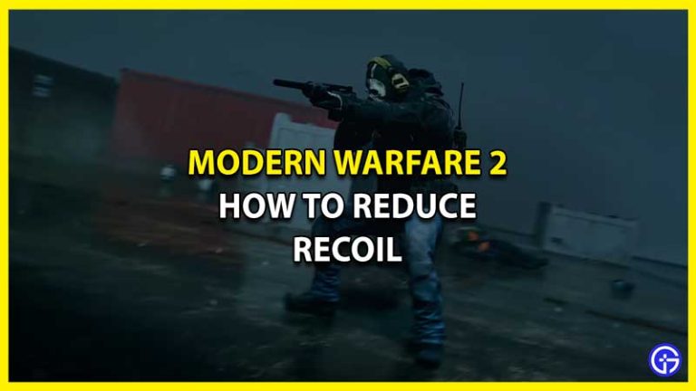 MW2: How To Reduce Recoil & Improve Accuracy - Gamer Tweak
