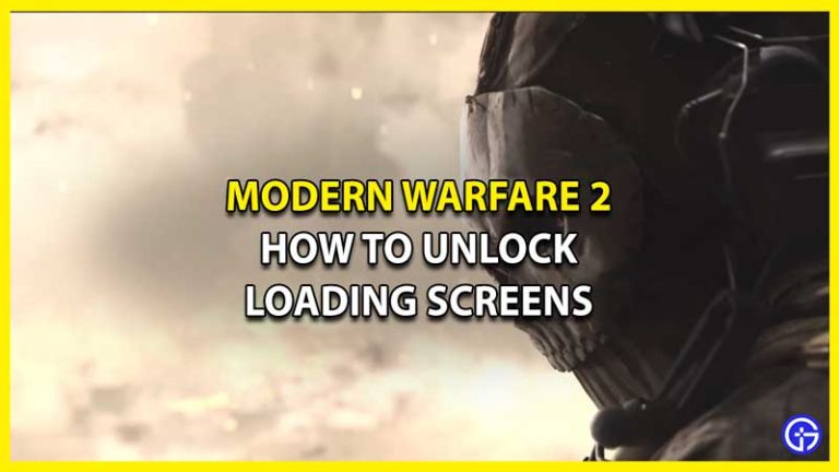 MW2: How To Unlock & Get Loading Screens - Gamer Tweak