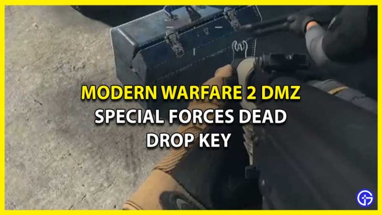 MW2 DMZ Special Forces Dead Drop Key Location - Gamer Tweak