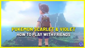 Pokemon Scarlet & Violet: How To Play With Friends (Multiplayer)