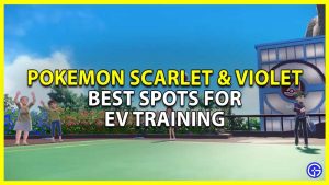 Best Spots & Pokemon For EV Training In Scarlet And Violet