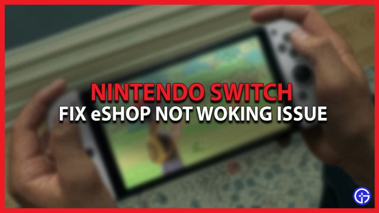Nintendo Switch eShop Not Working 2024 [Fix] - Gamer Tweak