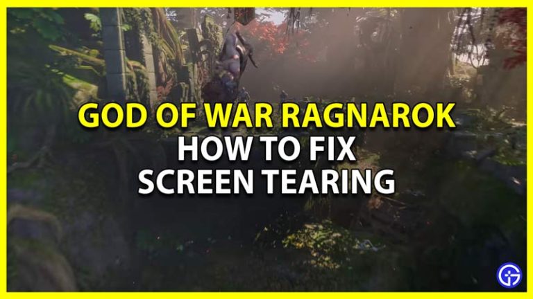 How To Fix Screen Tearing In God Of War Ragnarok