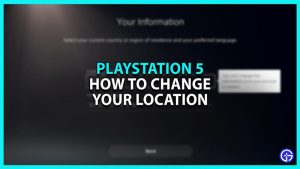 How To Change Your Location On PS5 (PSN Region)