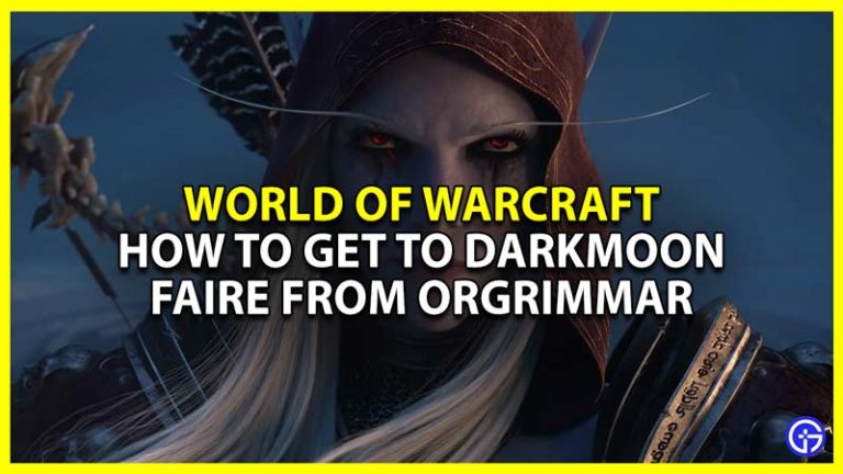 How To Get To Darkmoon Faire From Orgrimmar In WoW