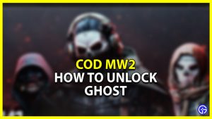 How To Unlock Ghost In CoD MW2 - Gamer Tweak