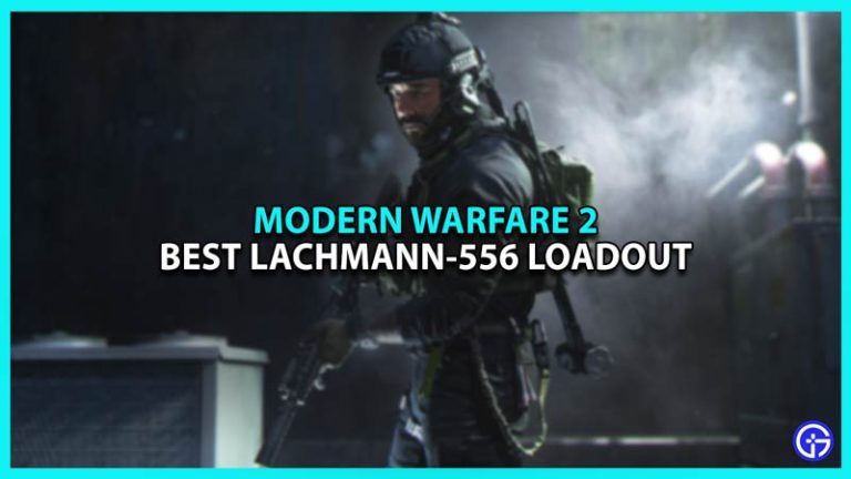 Best Lachmann-556 Loadout In Modern Warfare 2 - Gamer Tweak
