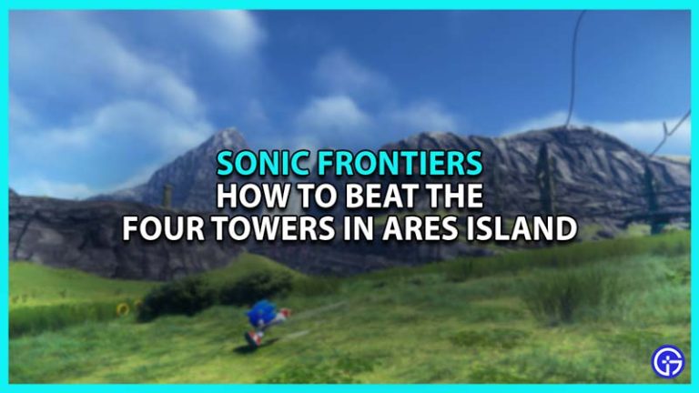 Sonic Frontiers: Beat Four Towers In Ares Island (Walkthrough)