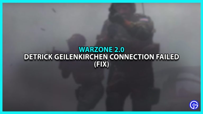 Fix Detrick Geilenkirchen Connection Failed Warzone 2 And MW2