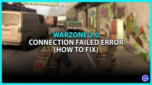 How To Fix “Connection Failed” Error At Game Start In Warzone 2