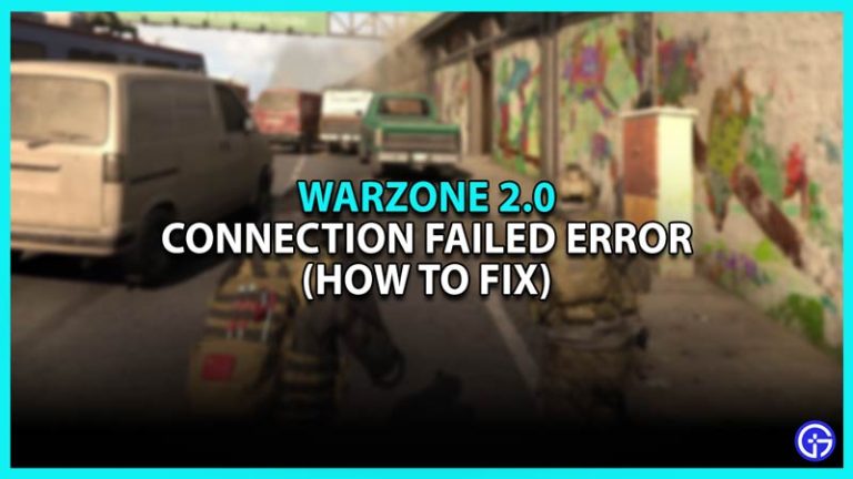How To Fix “Connection Failed” Error At Game Start In Warzone 2